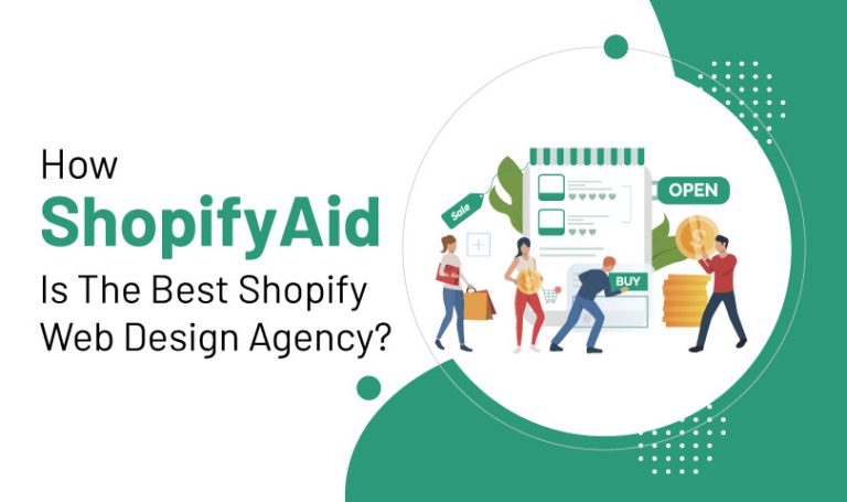 Revamp your store with ShopifyAid: Top Shopify web design agency